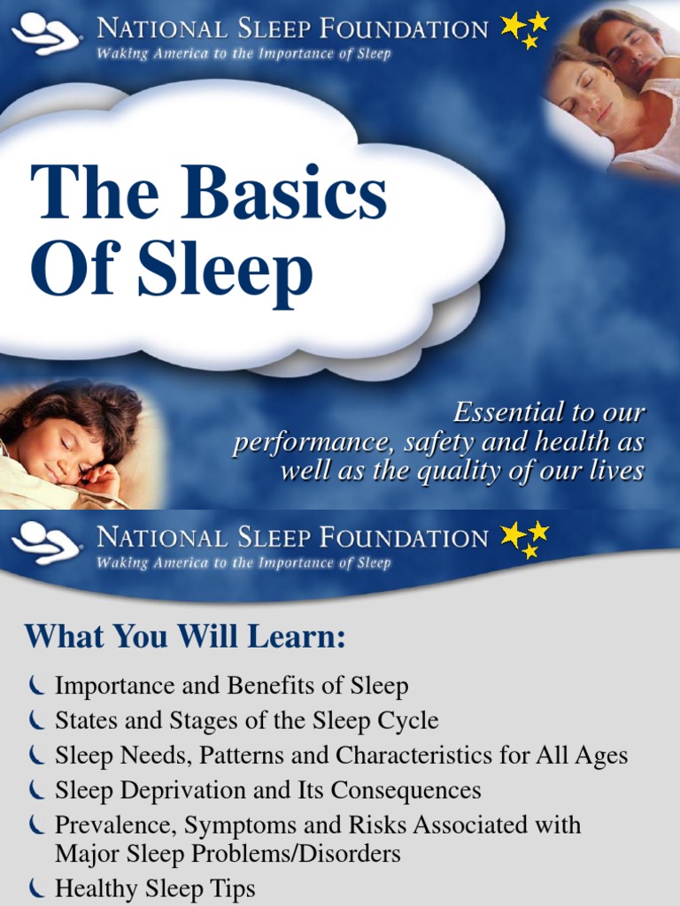 The Basics of Sleep: Essential To Our Performance, Safety and Health As ...