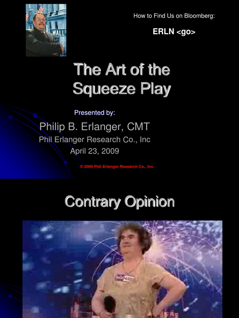 The Art of The Squeeze Play: Philip B. Erlanger, CMT | PDF | Short ...