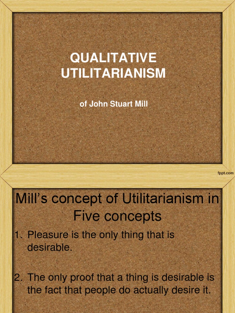 Utilitarianism John Stuart Mill