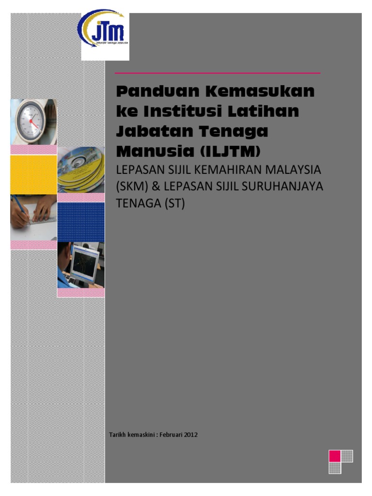 Panduan Kemasukan Ke Institusi Latihan Jabatan Tenaga Manusia (ILJTM) | PDF