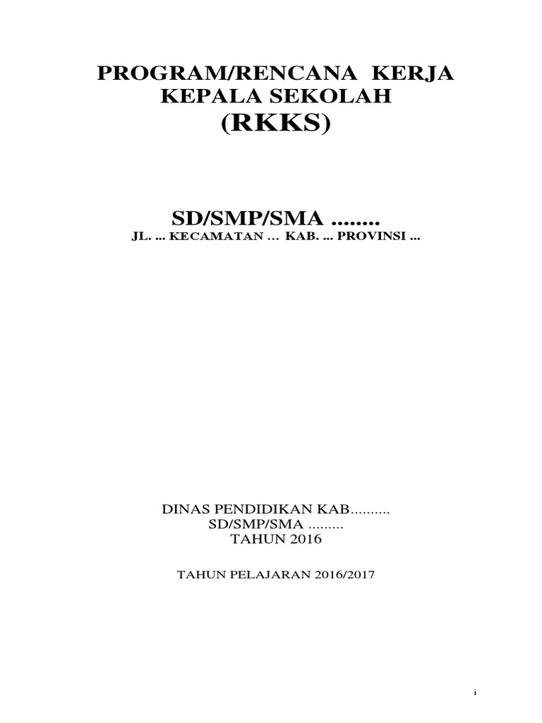 Contoh Program Rencana Kerja Kepala Sekolah (RKKS) Untuk SD SMP SMA | PDF
