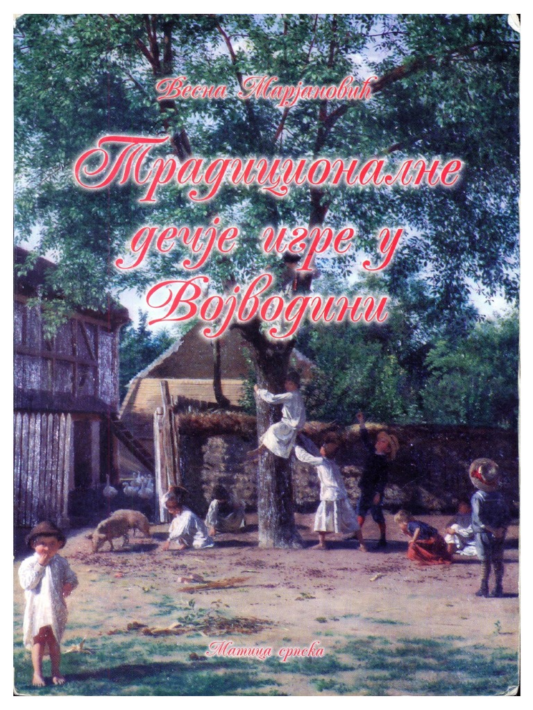 Tradiconalne Decije Igre U Vojvodini-V Marjanovic | PDF
