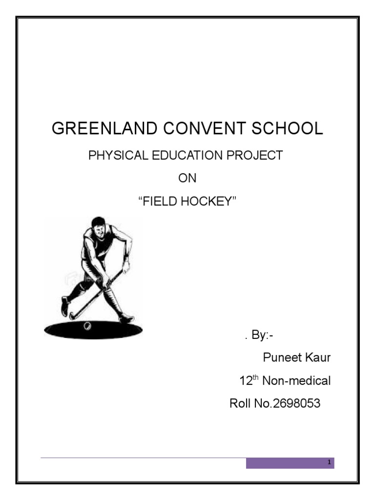 Greenland Convent School: Physical Education Project ON "Field Hockey ...