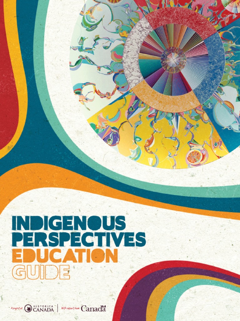 Indigenous Perspectives Education Guide | PDF | First Nations | Canada