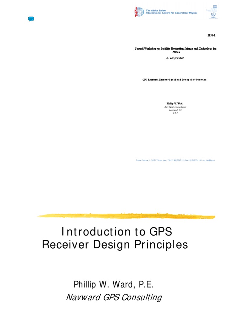 6 - 23 April 2010: GPS Receivers, Receiver Signals and Principals of ...
