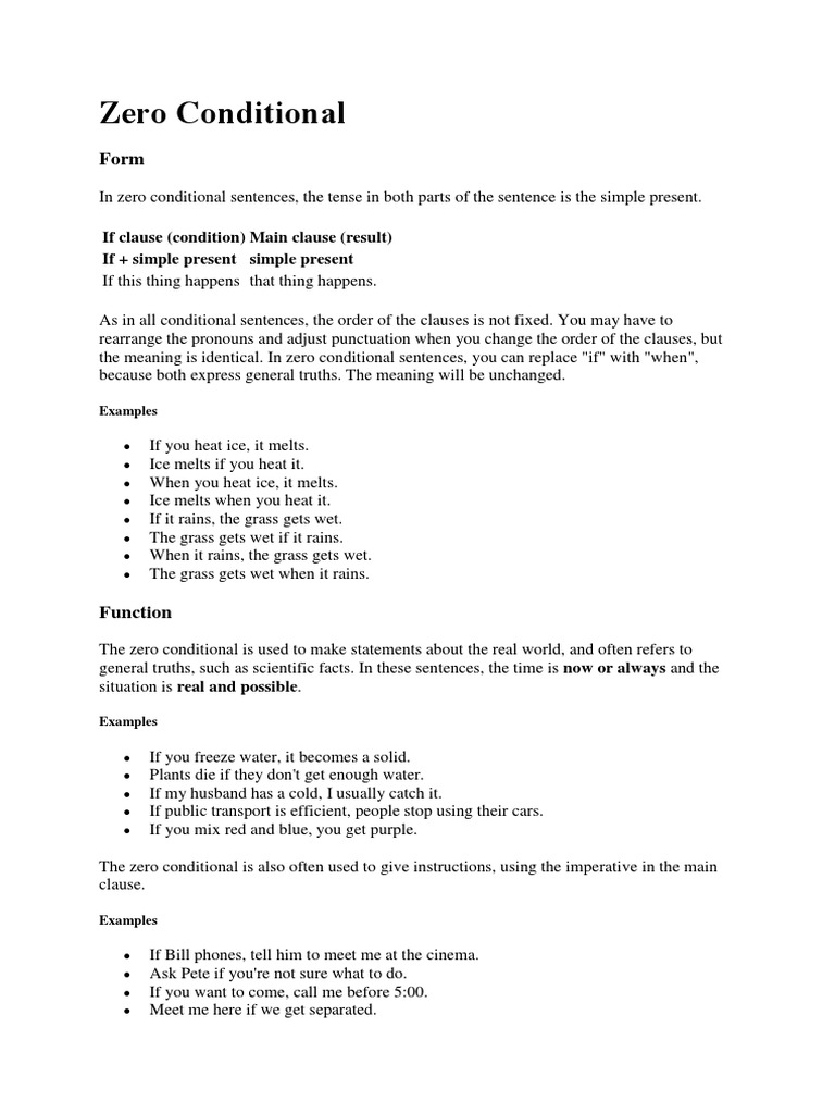 Zero Conditional: If Clause (Condition) Main Clause (Result) If ...