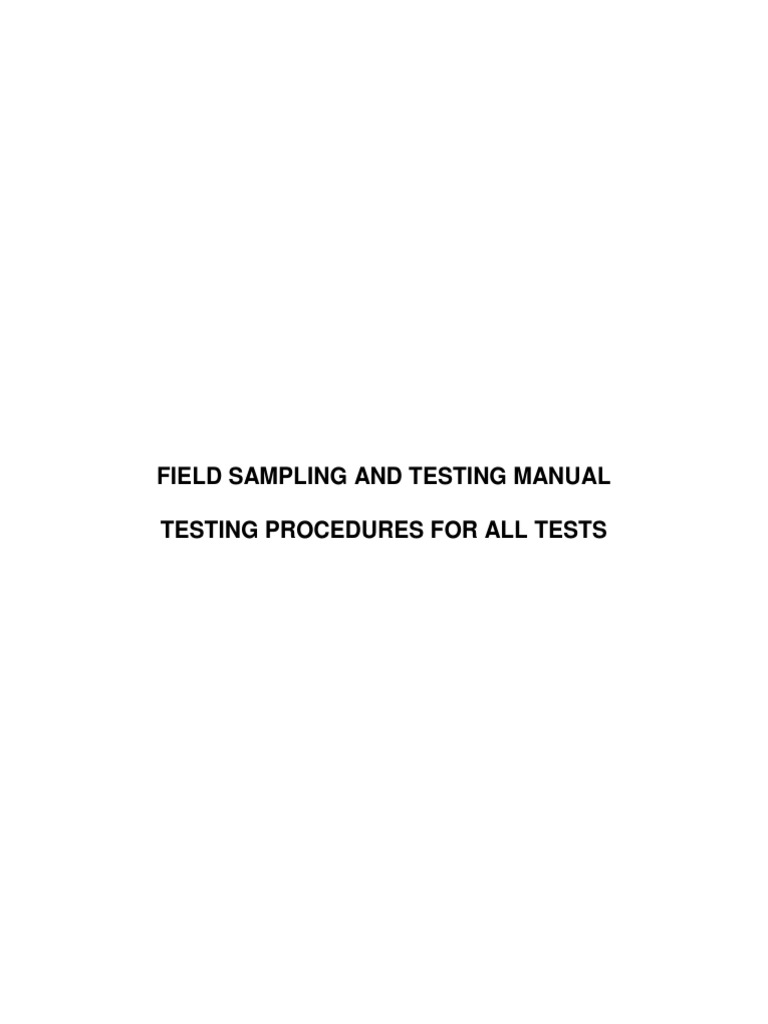 Field Sampling and Testing Manual Testing Procedures For All Tests | PDF