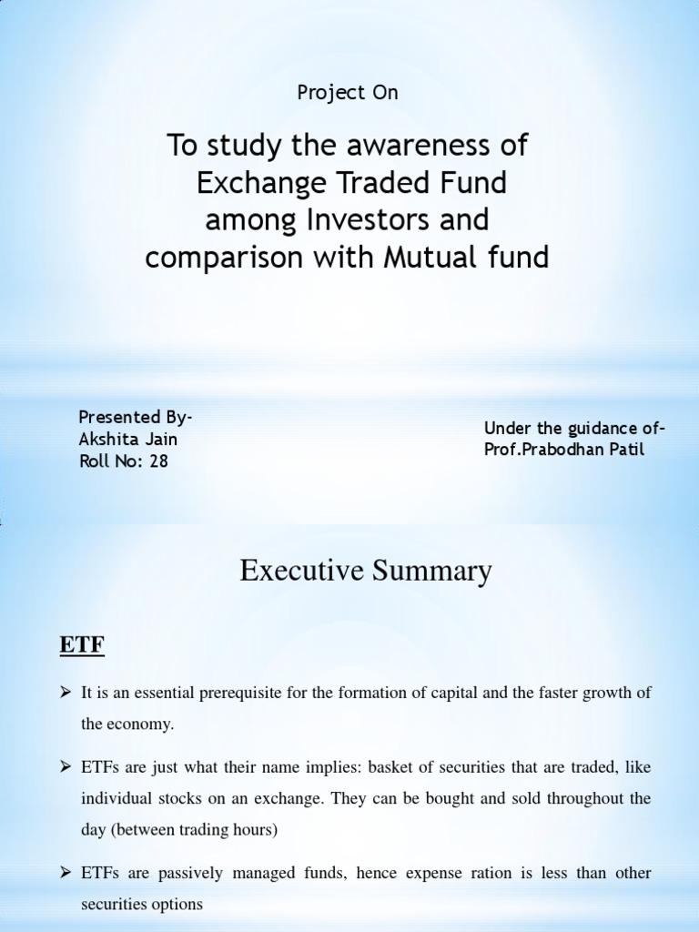 To Study The Awareness of Exchange Traded Fund Among Investors and ...