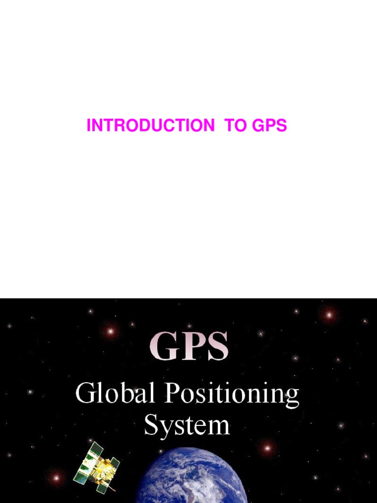 Introduction To Gps | PDF | Global Positioning System | Geomatics