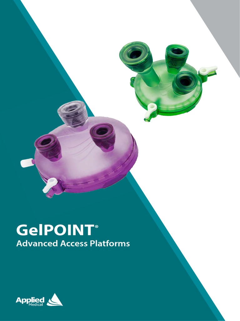 GelPoint Advanced Acces Platform | PDF | Surgery | Gastroenterology