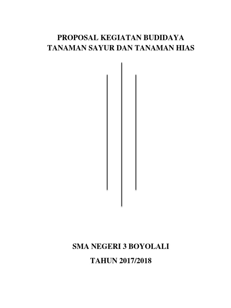 Proposal Kegiatan Budidaya Tanaman Hias Dan Sayur | PDF | Teknologi ...