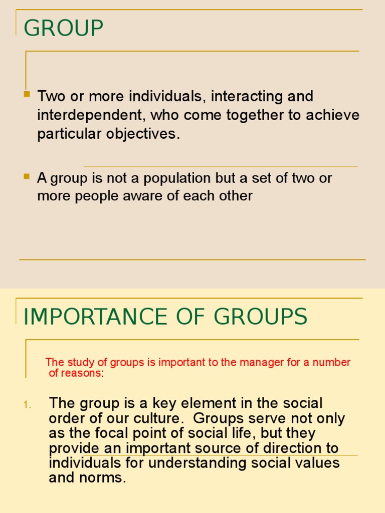Group: Two or More Individuals, Interacting and Interdependent, Who ...