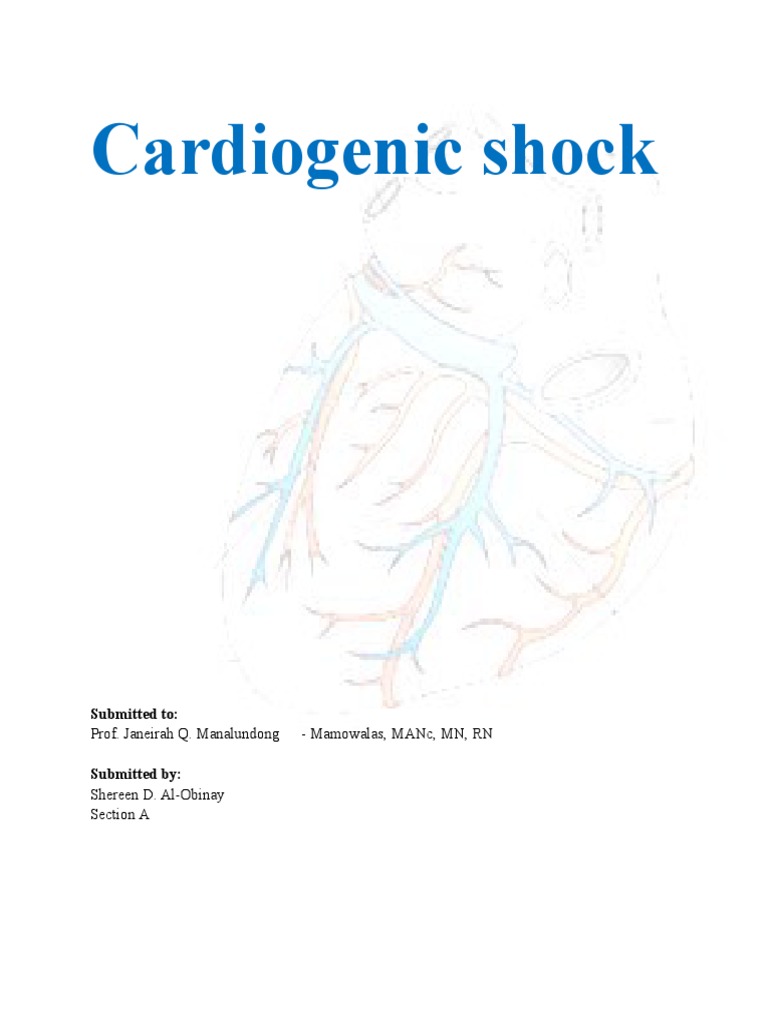 Cardiogenic Shock: Submitted To | PDF | Shock (Circulatory) | Heart
