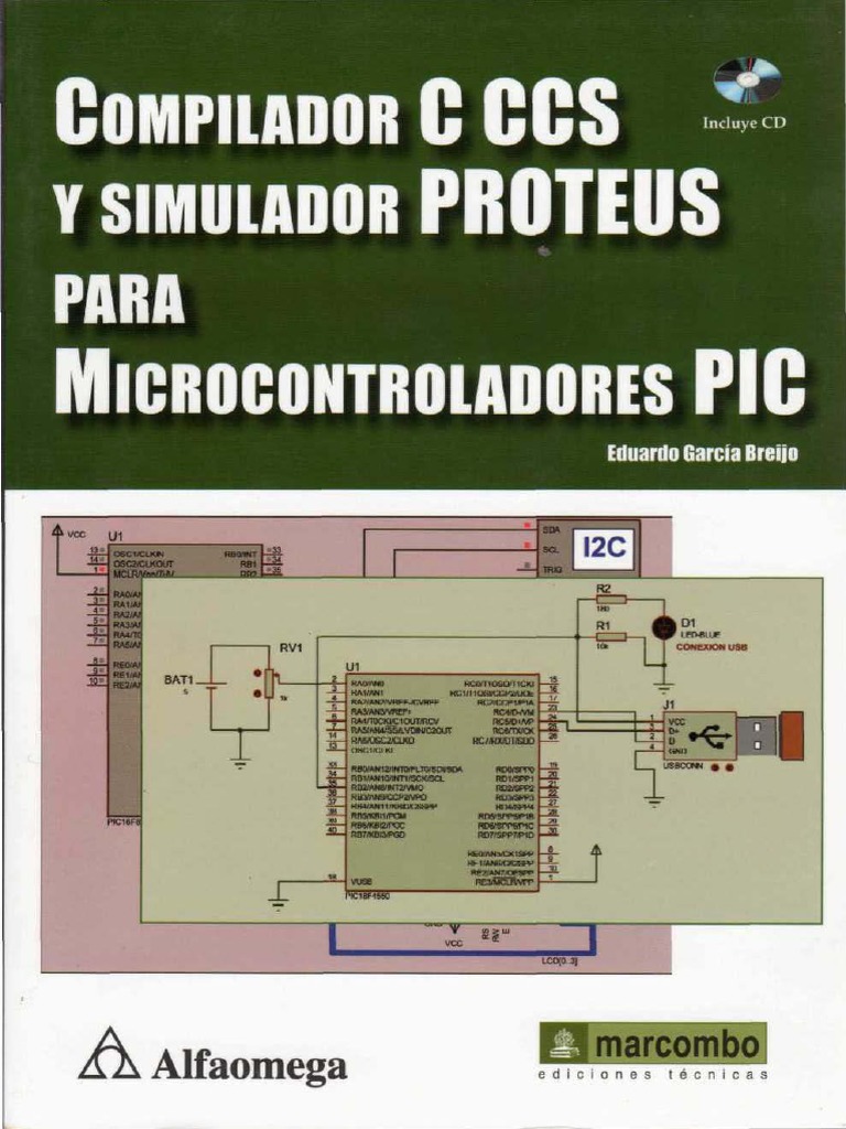 Compilador C Ccs Y Simulador Proteus Para Microcontroladores Pic Imagen.pdf | Ingeniería ...
