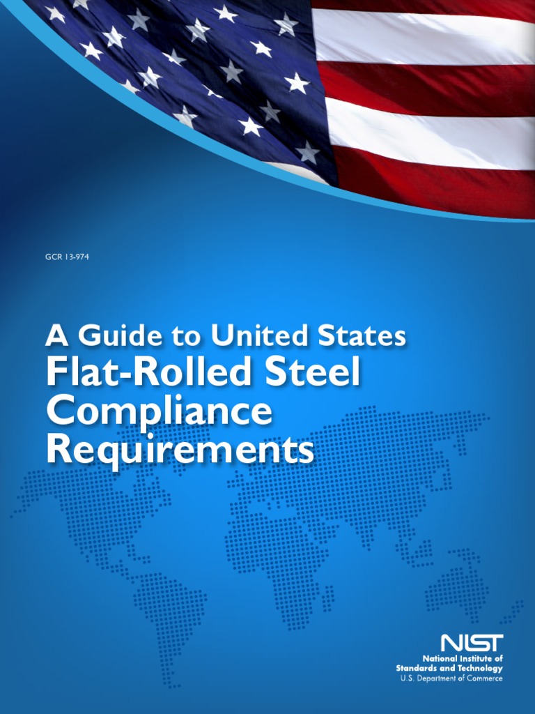 A Guide To United States: Flat-Rolled Steel Compliance Requirements ...