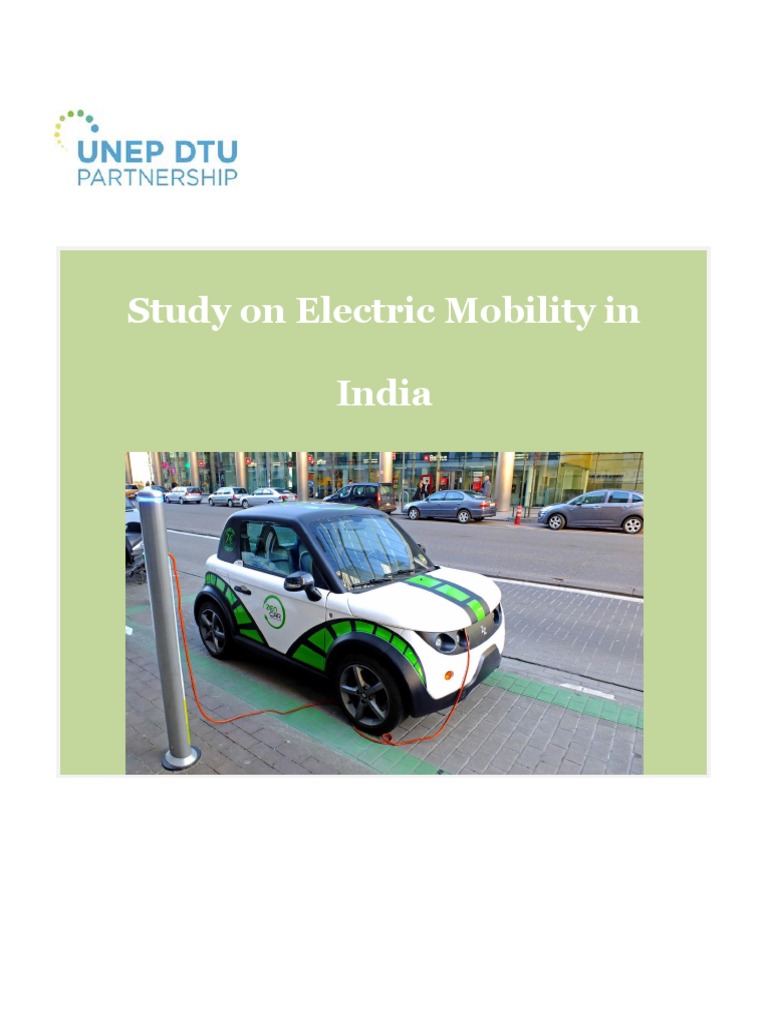Study On Electric Mobility in India Final | PDF | Electric Vehicle ...