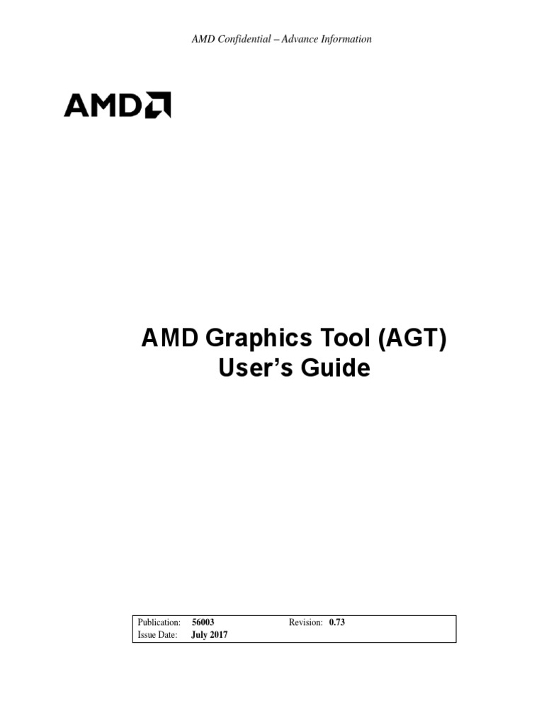 AMD Graphics Tool (AGT) User's Guide: AMD Confidential - Advance Information | PDF | Directory ...