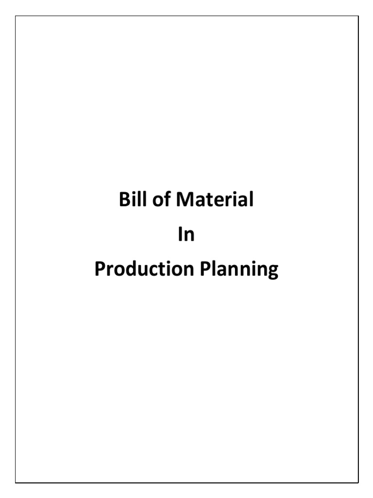 Bill of Material | PDF | Production And Manufacturing | Industries
