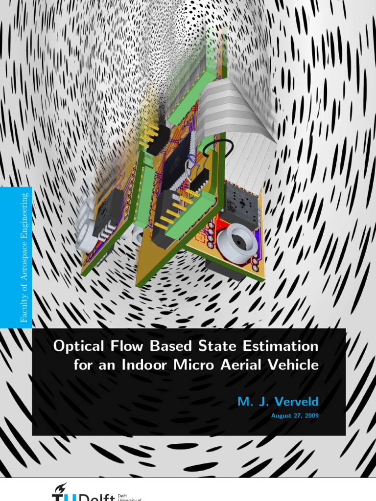 Optical Flow Based State Estimation For An Indoor Micro Aerial Vehicle ...