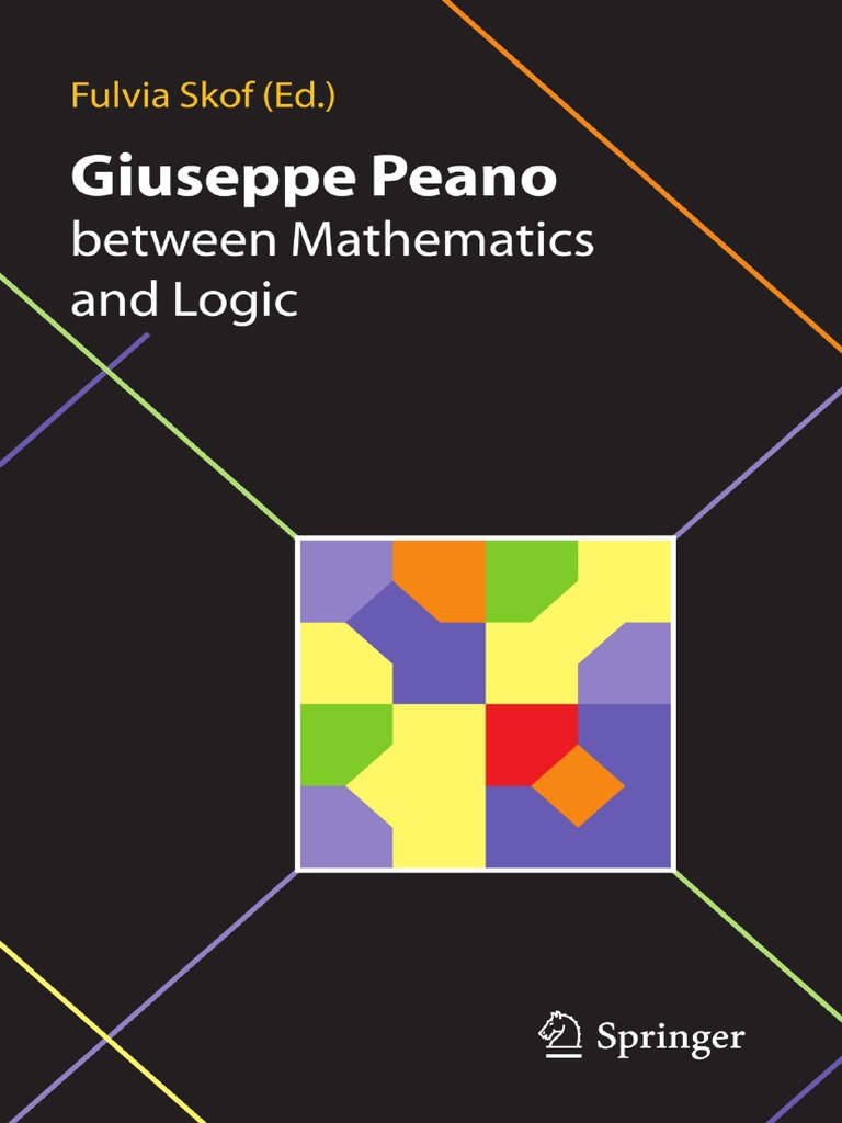 2011 Book GiuseppePeanoBetweenMathematic | PDF | Teaching Mathematics ...