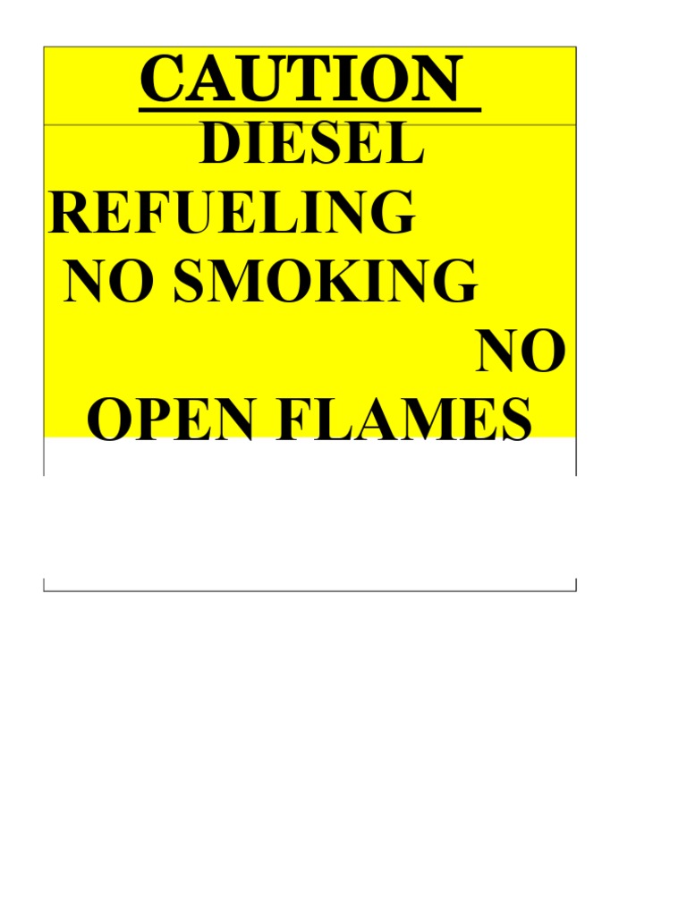Caution Diesel Refueling No Smoking NO Open Flames | PDF