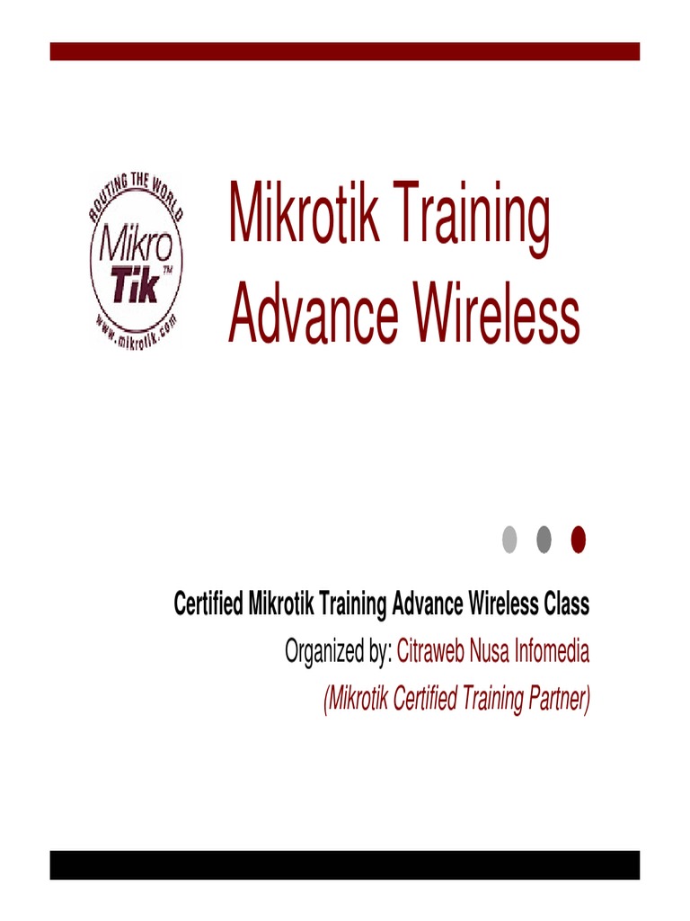 Certified Mikrotik Training Advance Wireless Class | PDF