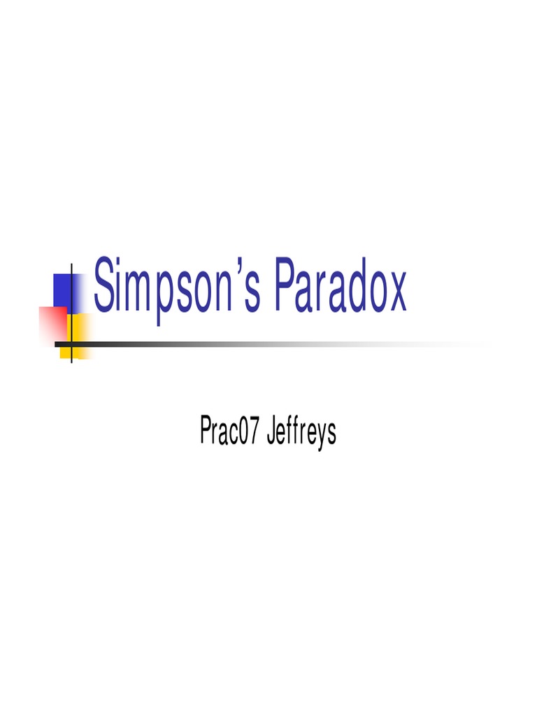 Simpson's Paradox: Prac07 Jeffreys | PDF | Scientific Method | Statistics