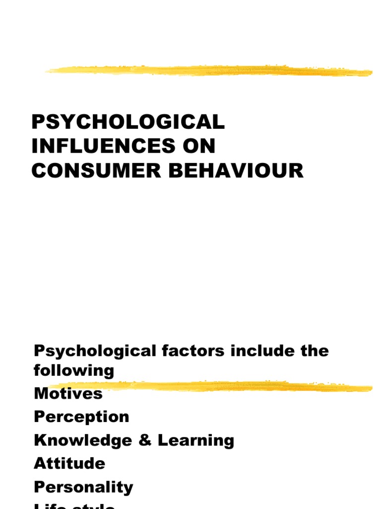 Psychological Influences On Consumer Behaviour | PDF | Consumer ...