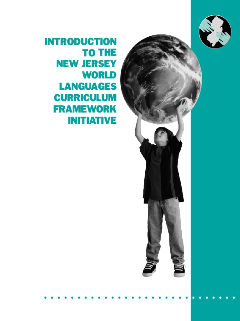 To The New Jersey World Languages Curriculum Framework Initiative | PDF | Curriculum | Teachers