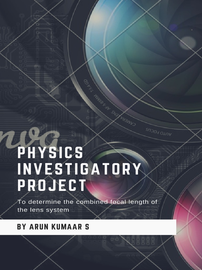 Physics Investigatory Project: To Determine The Combined Focal Length ...