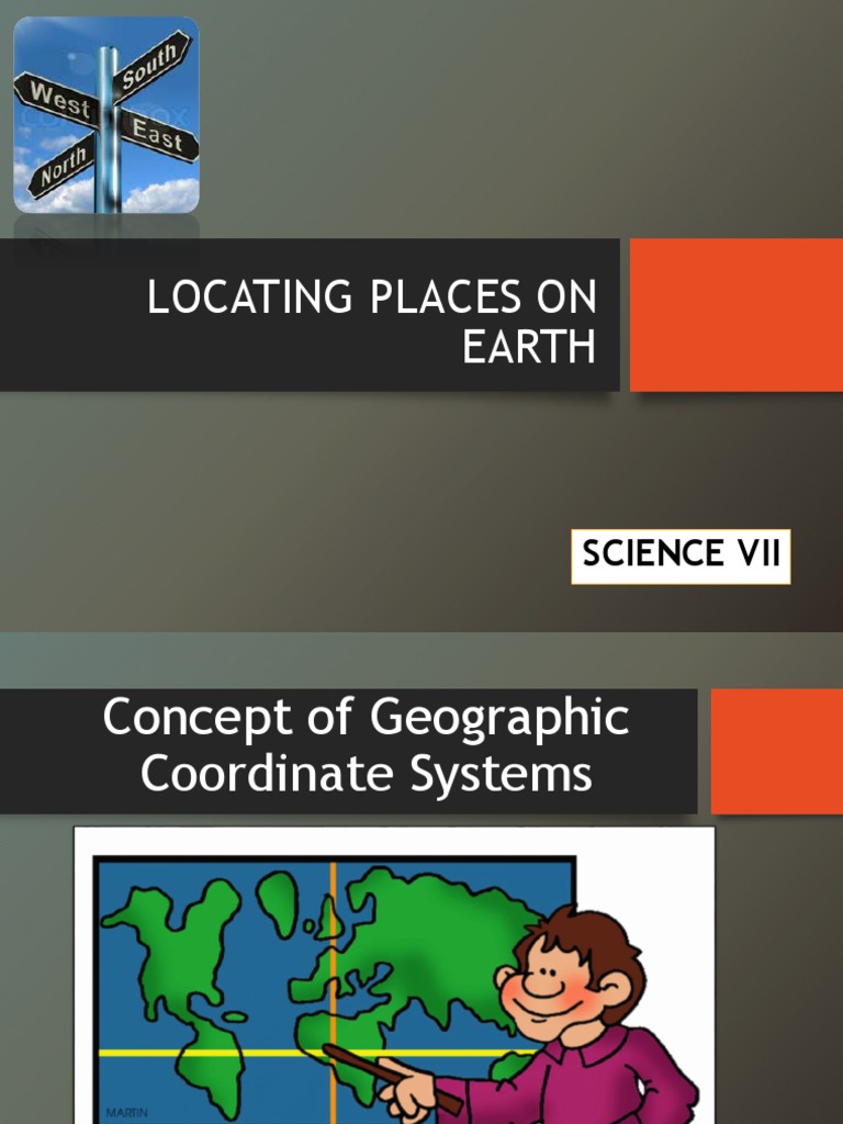 Locating Places On Earth | PDF | Latitude | Longitude