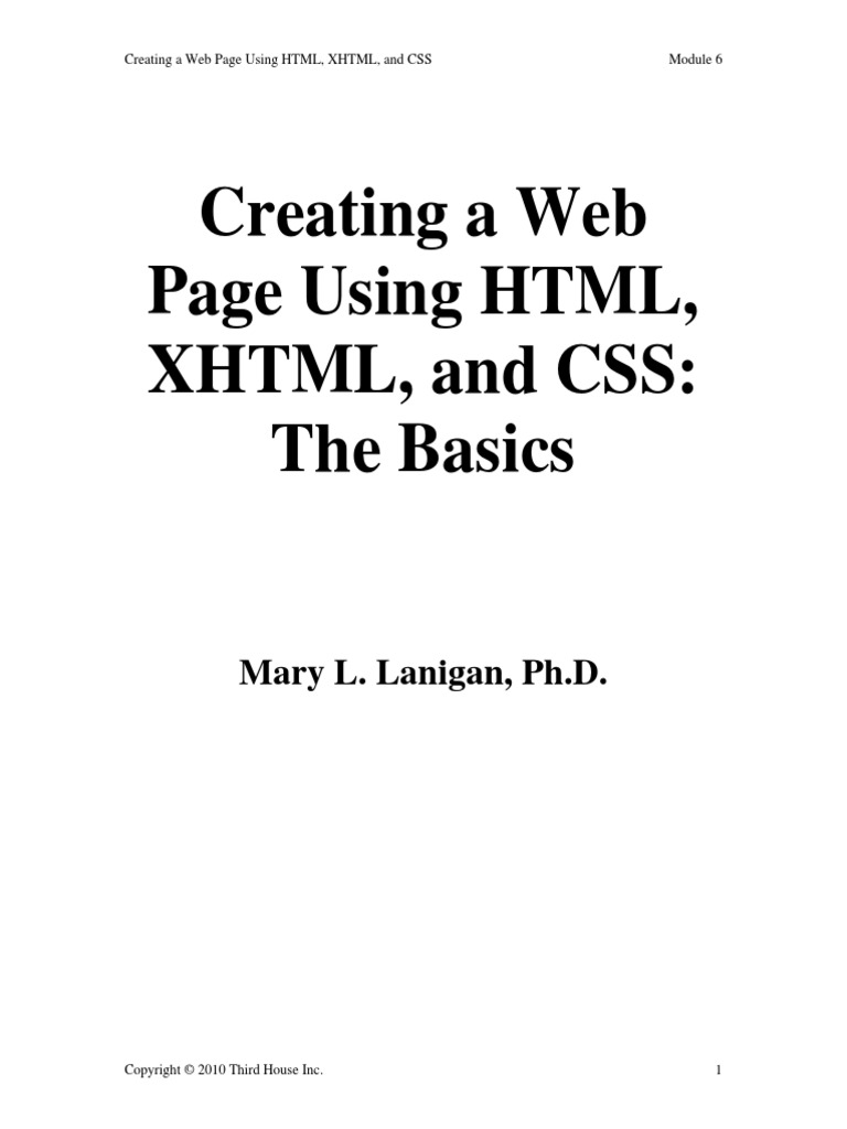 Creating A Web Page Using HTML, XHTML, and CSS: The Basics: Mary L ...