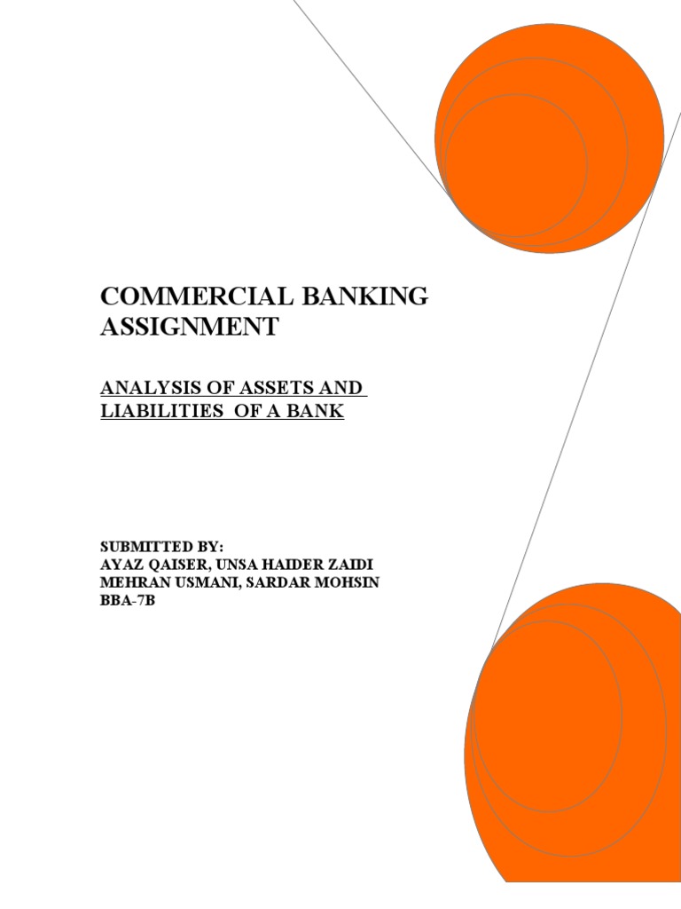 Commercial Banking Assignment: Analysis of Assets and Liabilities of A Bank | Download Free PDF ...