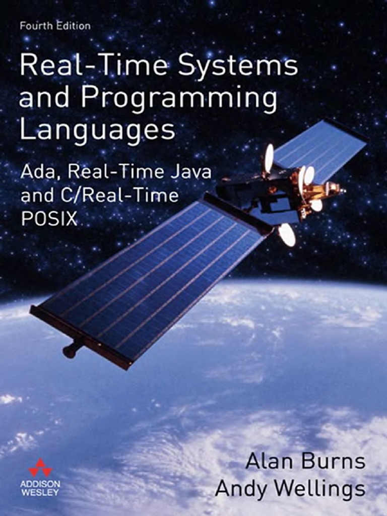 Alan Burns, Andy Wellings - Real-Time Systems and Programming Languages - Ada, Real-Time Java ...