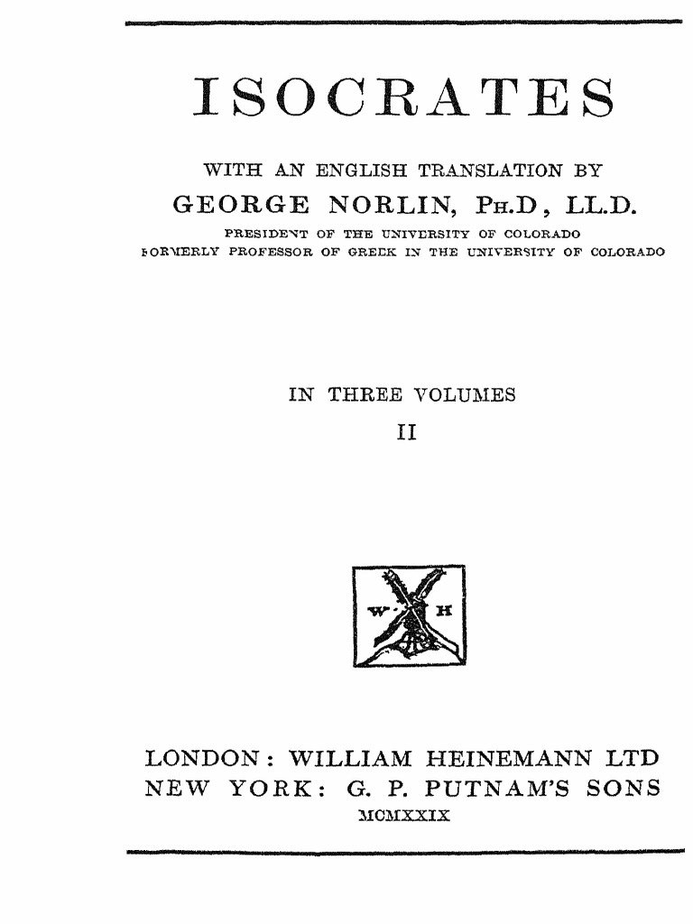 ISOCRATES. Isocrates in Three Volumes, Vol. II. Translated by George ...