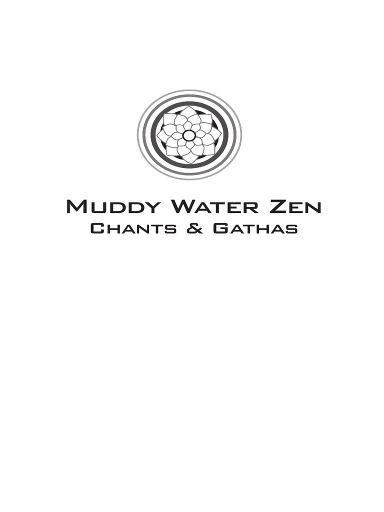 Muddy Water Zen: Chants & Gathas | PDF | Noble Eightfold Path | Bodhisattva
