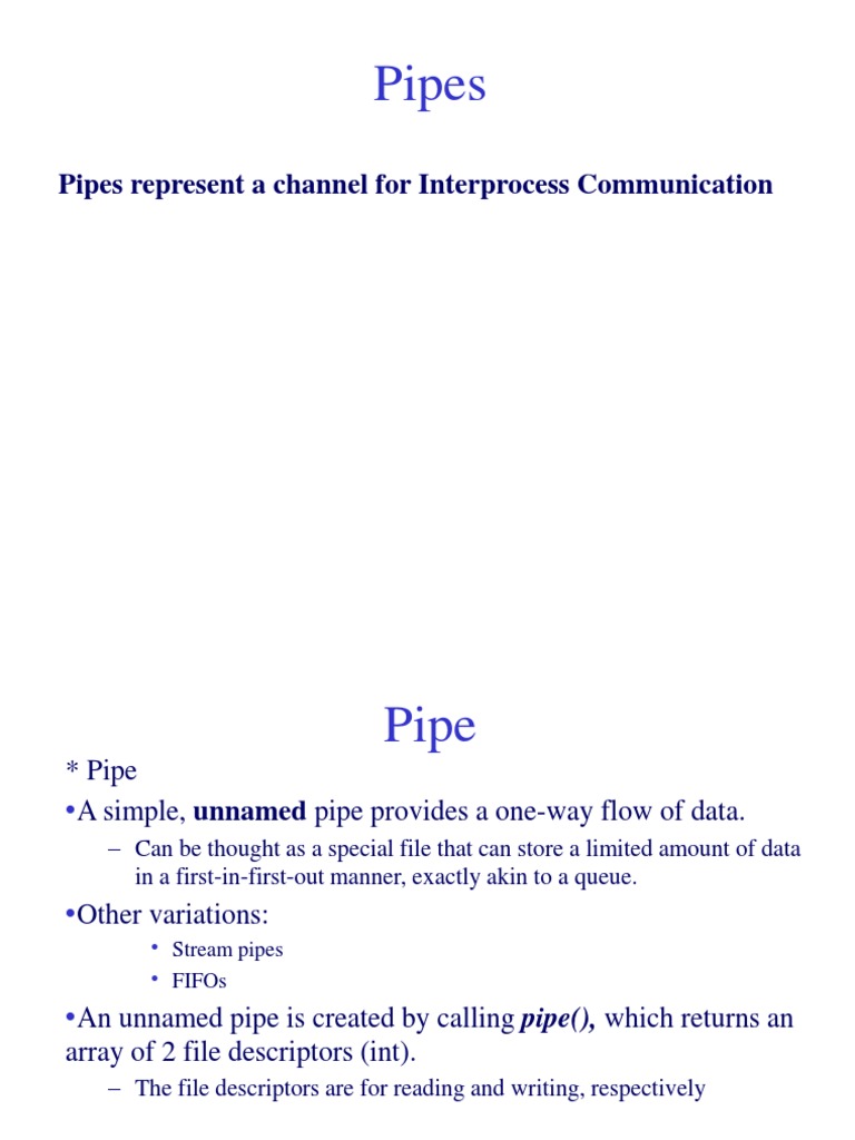 Pipes: Pipes Represent A Channel For Interprocess Communication | PDF ...