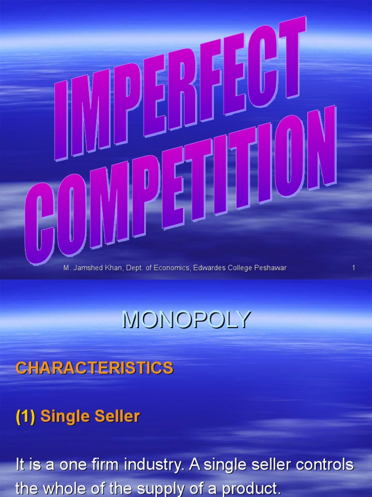 Imperfect Competition (BE) | Oligopoly | Monopoly