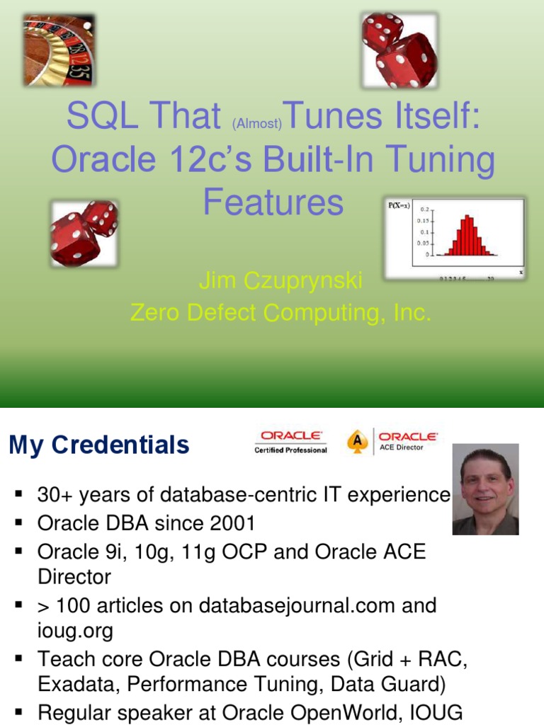 SQL That Tunes Itself: Oracle 12c's Built-In Tuning Features | PDF ...