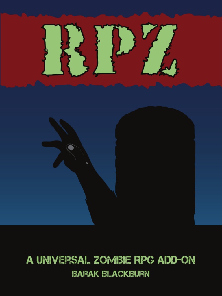 RPZ - A Universal Zombie RPG | PDF | Role Playing Games | Zombies