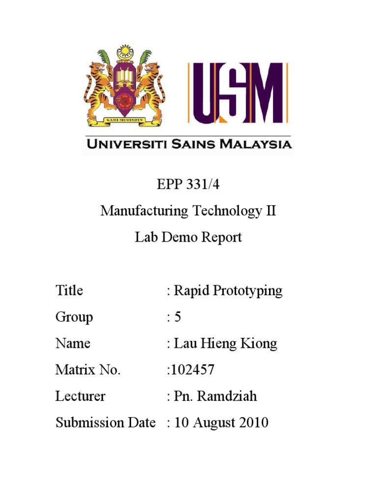 EPP 331/4 Manufacturing Technology II Lab Demo Report | PDF | Prototype ...