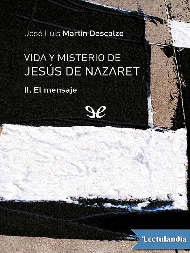 Nc-Vida y Misterio de Jesus de Nazaret | PDF | Reinado y reino de dios | Sinagoga