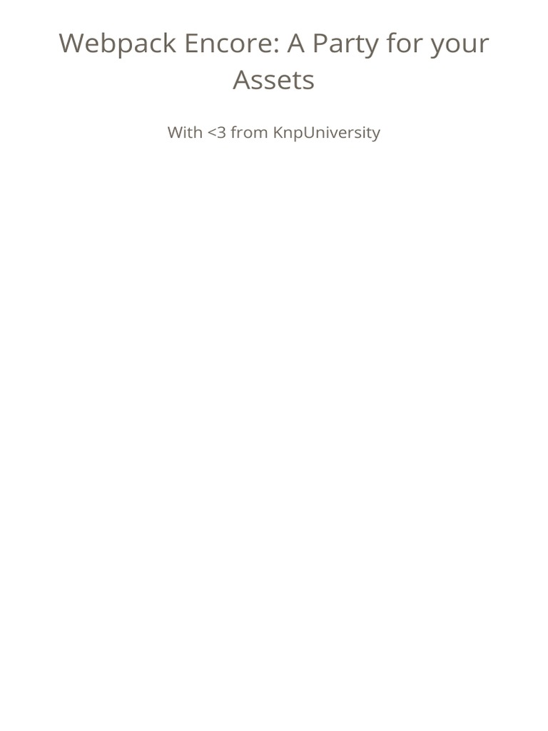 Webpack Encore | PDF | Bootstrap (Front End Framework) | Java Script