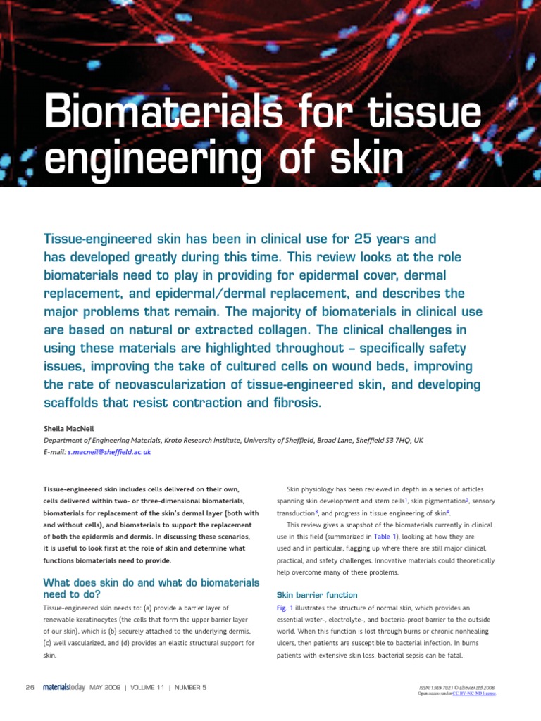Biomaterials For Tissue Engineering of Skin: What Does Skin Do and What ...
