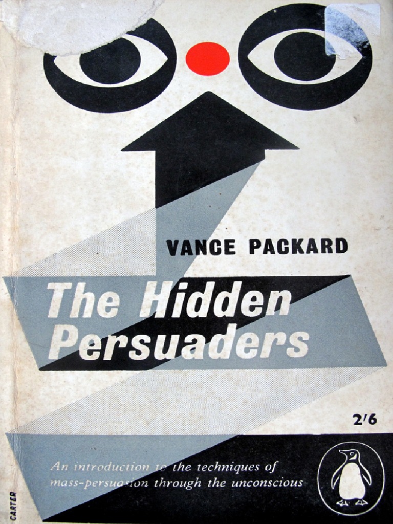 Packard Vance - The Hidden Persuaders PDF | PDF