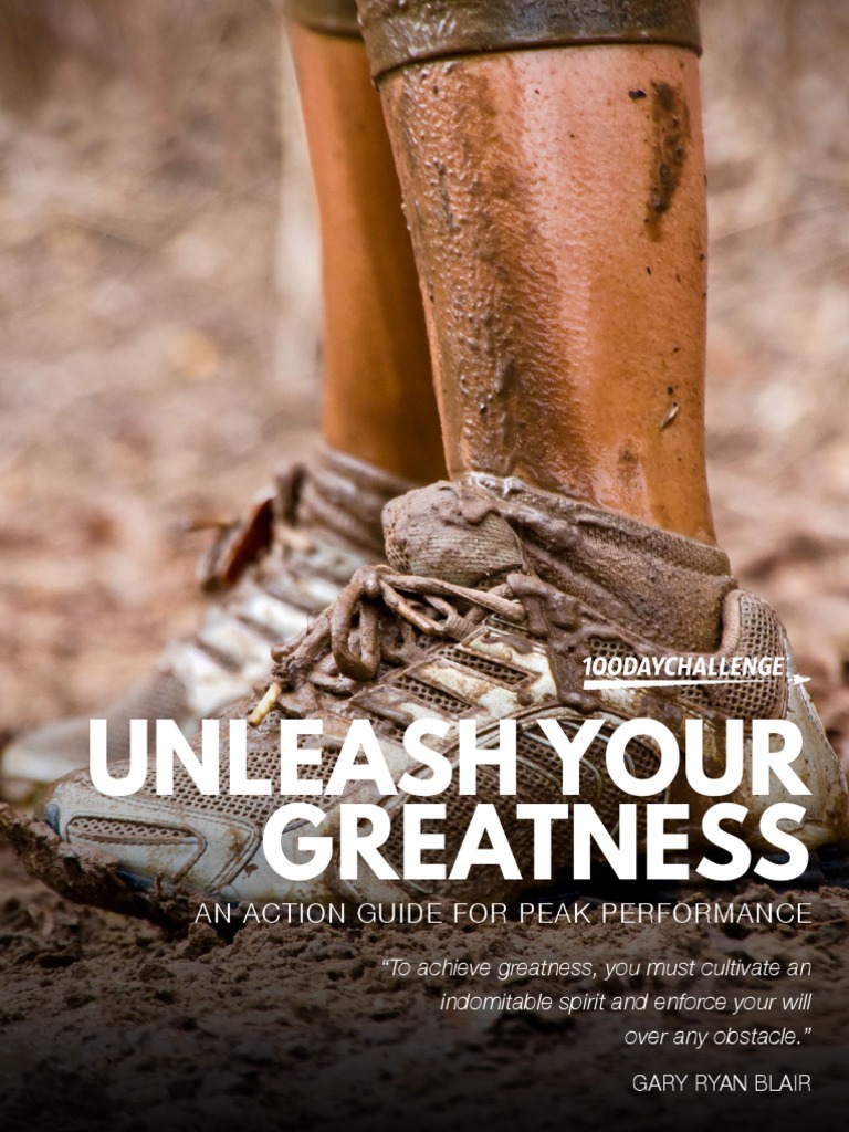Unleash Your Greatness: An Action Guide For Peak Performance | Courage ...