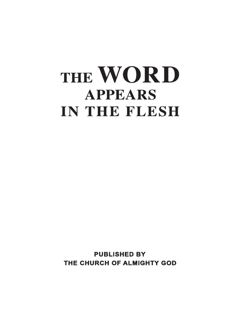 The Word Appears in The Flesh | PDF | God | Revelation