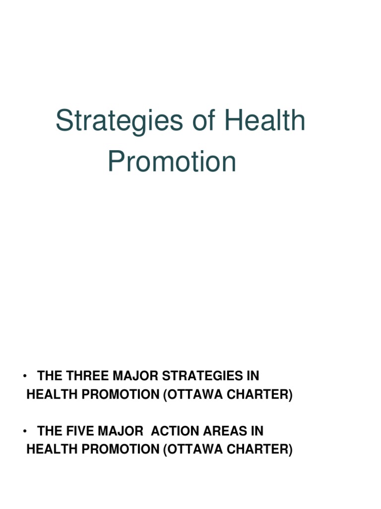 Ottawa Charter Health Promotion Strategies | PDF | Health Promotion ...