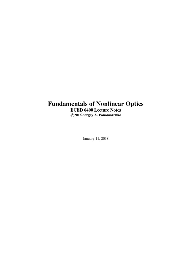 Fundamentals of Nonlinear Optics: ECED 6400 Lecture Notes | PDF ...