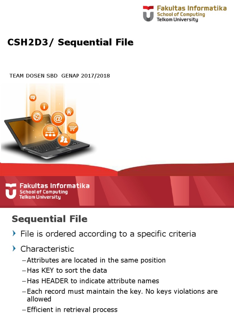 CSH2D3/ Sequential File: Team Dosen SBD Genap 2017/2018 | PDF